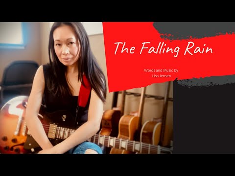 The Falling Rain || Original Lyrics Song || Lisa Jensen