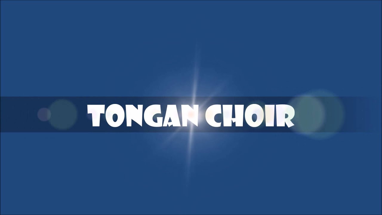 Tonga Choir - YouTube