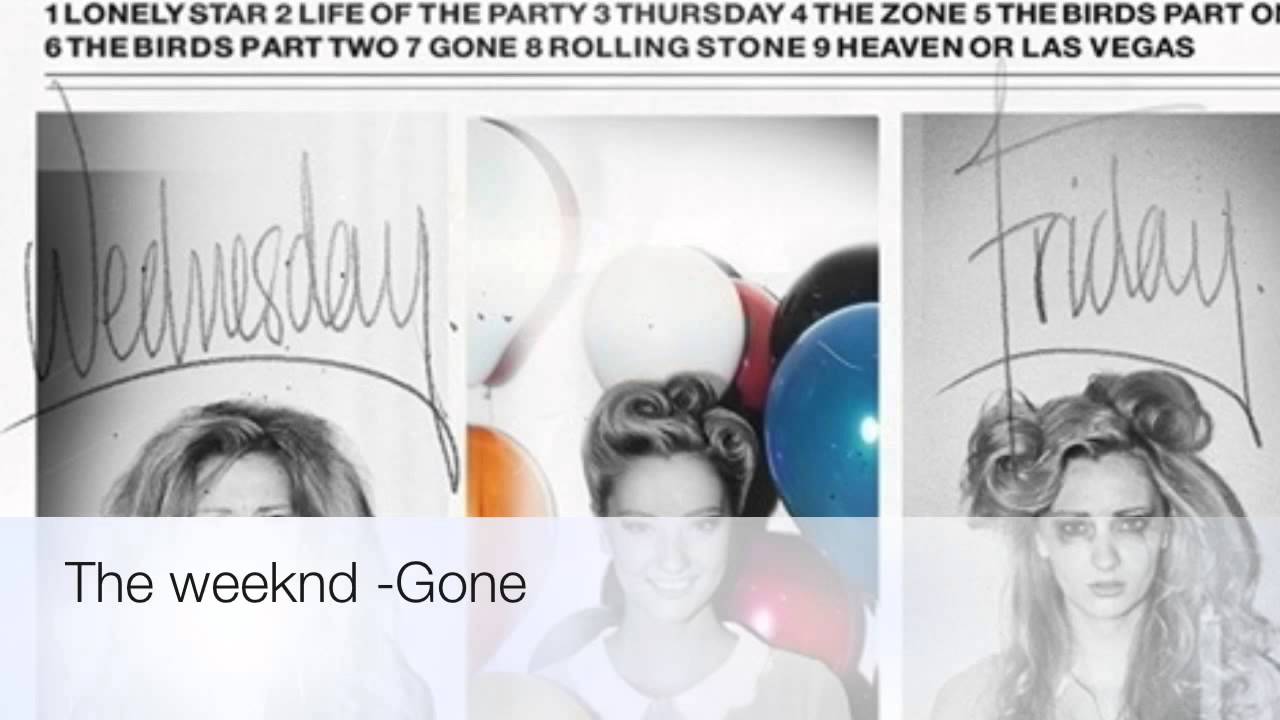 The Weeknd Gone Lyrics) - YouTube