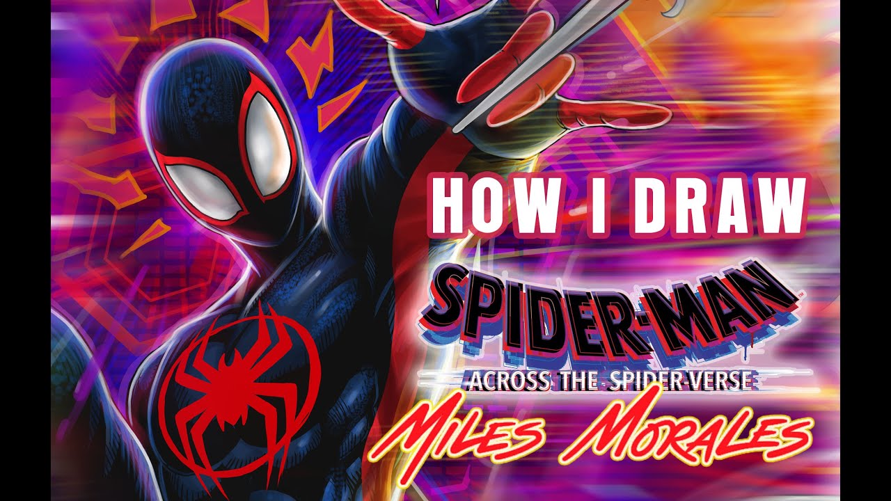 How I Draw MILES MORALES / Spider-Man Across The Spiderverse / Digital ...