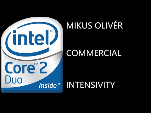 INTEL CORE 2 DUO COMMERCIAL INTENSIVITY 2006 - YouTube