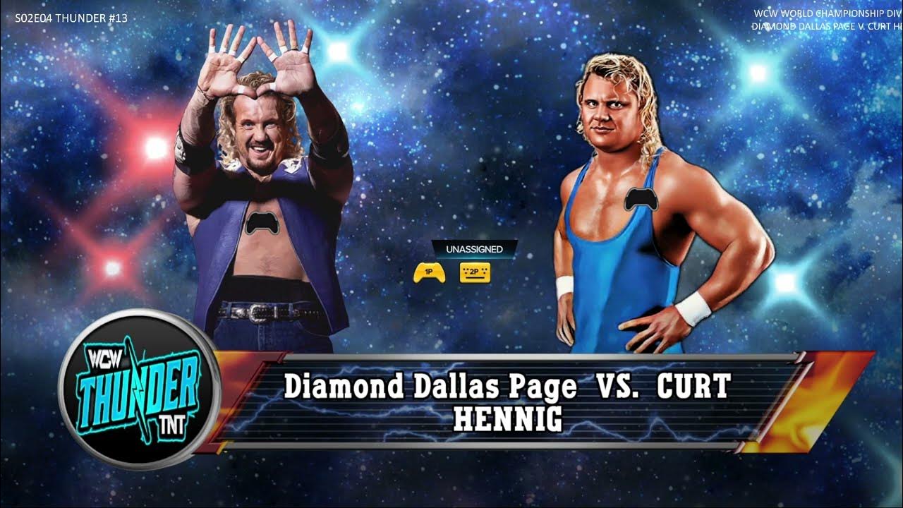 WCW THUNDER #13: DIAMOND DALLAS PAGE V. CURT HENNIG - YouTube