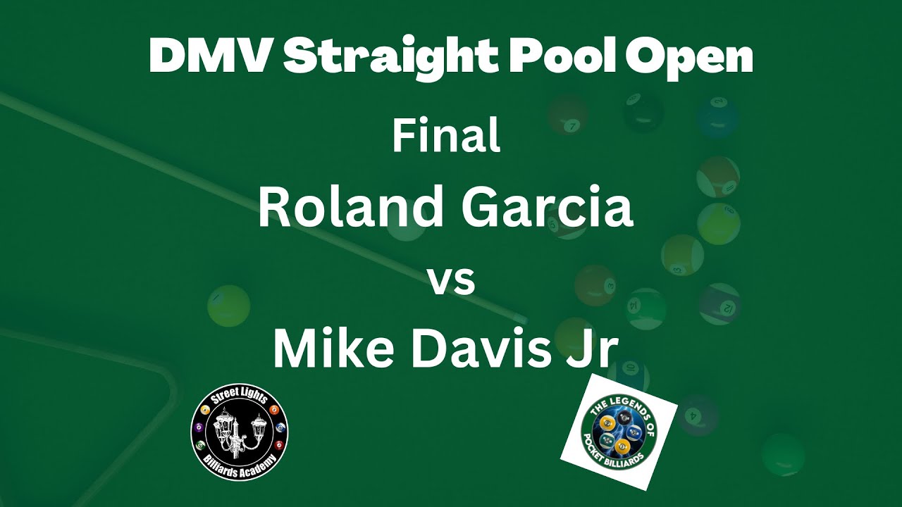 DMV Straight Pool Open Finals - Roland Garcia v Mike Davis Jr - YouTube