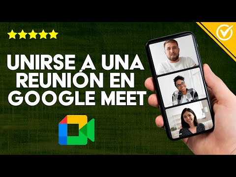 ¿Cómo Unirse a una Reunión en Google Meet? - Varias opciones y ...