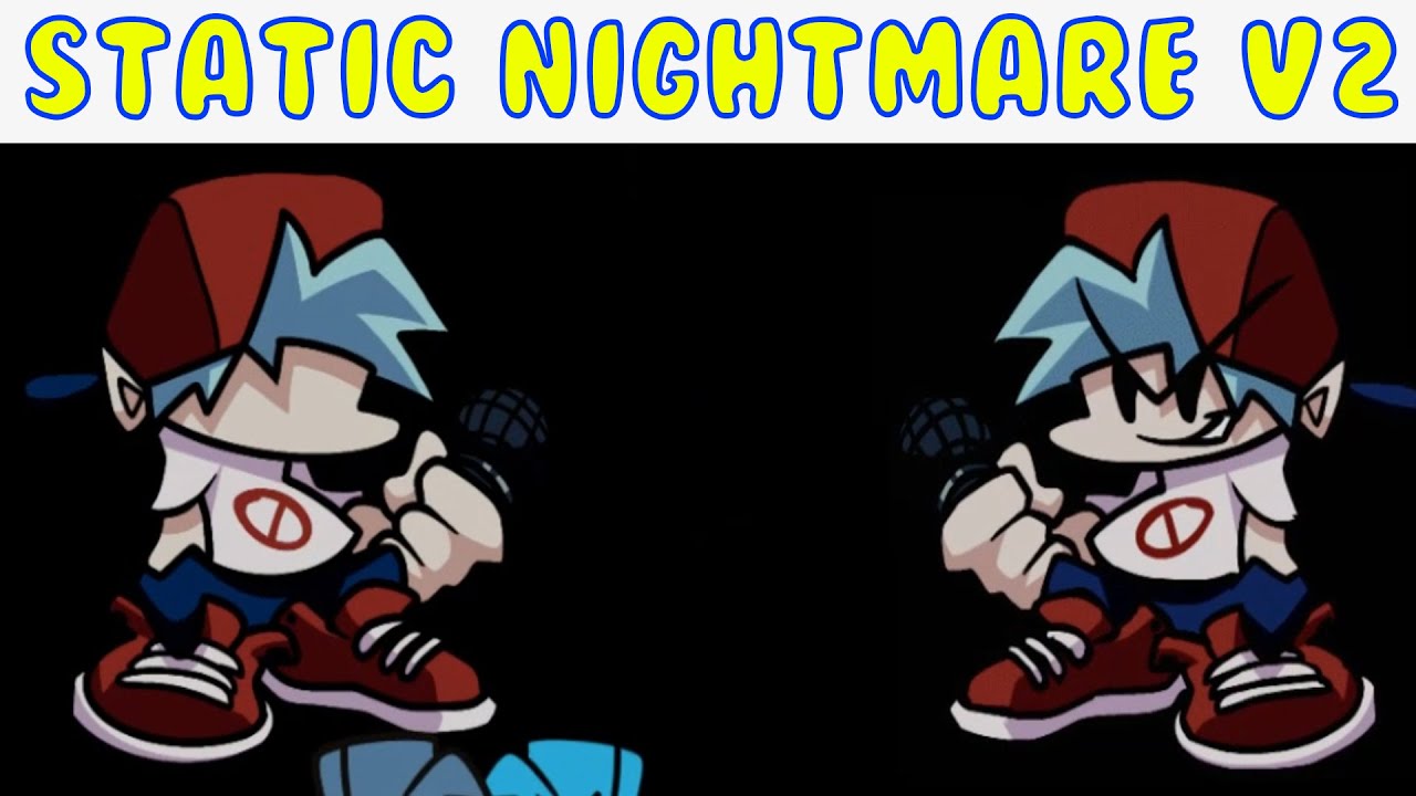 Friday Night Funkin: Static Nightmare v2 FULL WEEK (FNF MOD/HARD) - YouTube