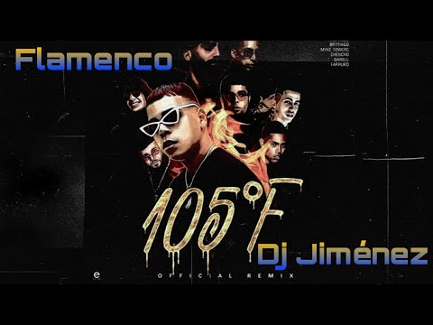 KEVO (105°F) REMIX FLAMENCO DJ JIMÉNEZ