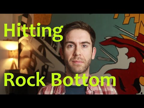 Hitting rock bottom - YouTube