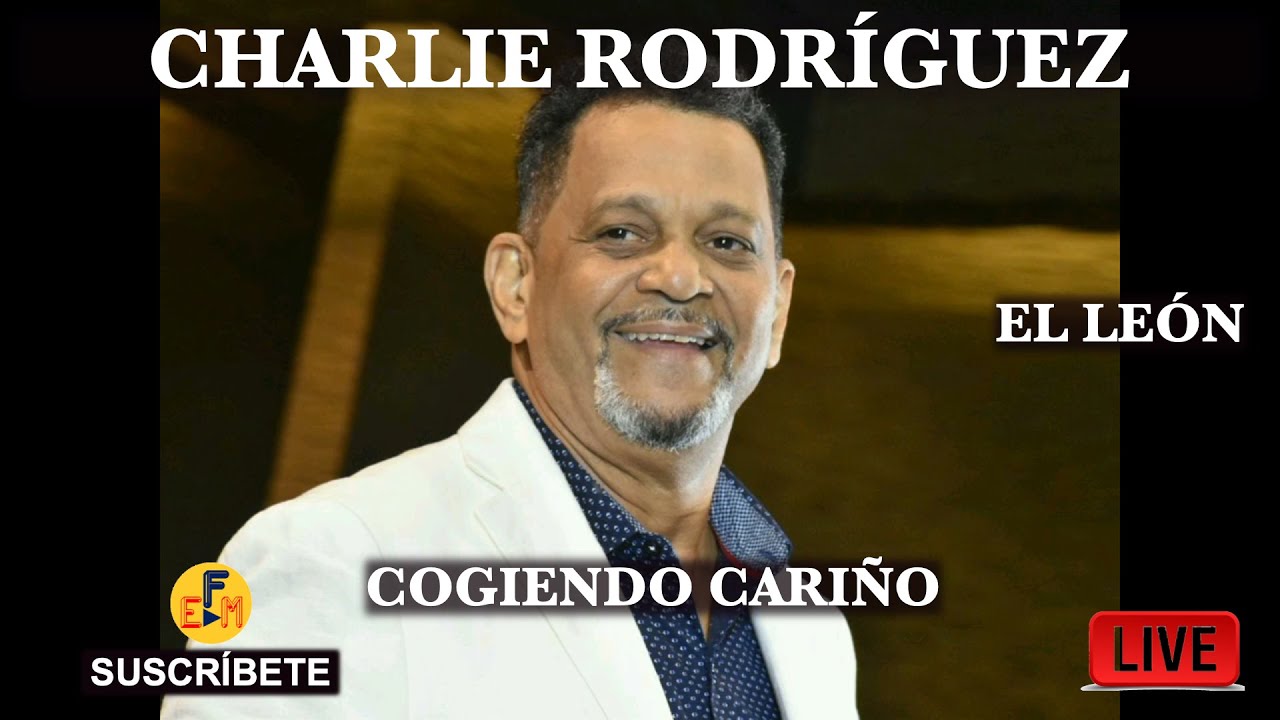 Charlie Rodríguez - Cogiendo Cariño en VIVO... - YouTube