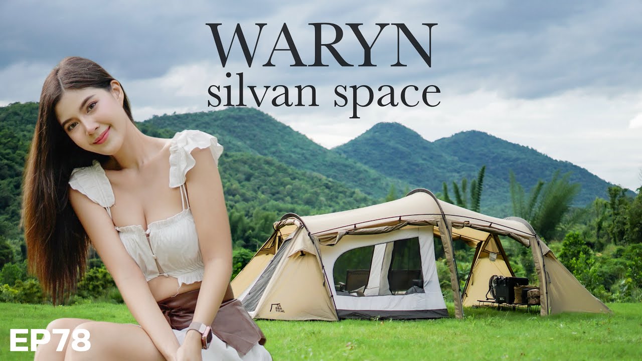 ลานใหม่ WARYN silvan space ราชบุรี วิวสวยใกล้กรุง X Skinsista |EP78| ลานใหม่ วริน ซิลแวน สเปช ...