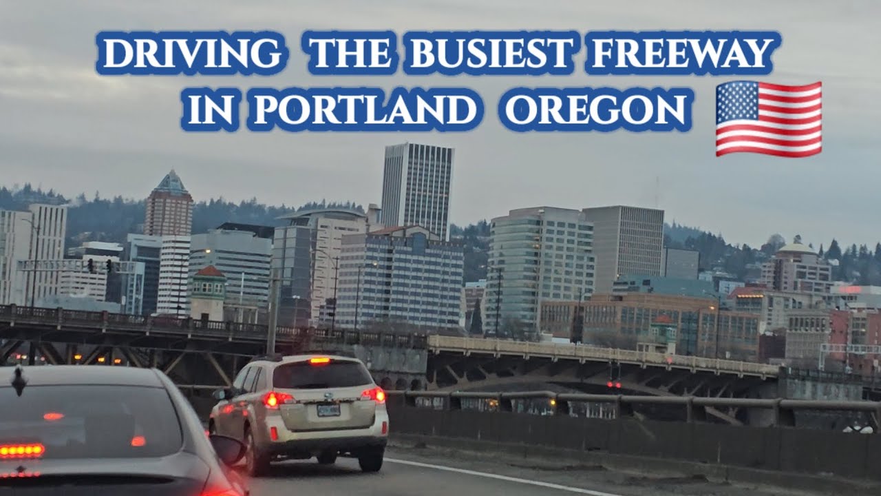 Driving The Busiest Freeway In Portland Oregon 🇺🇸 - YouTube
