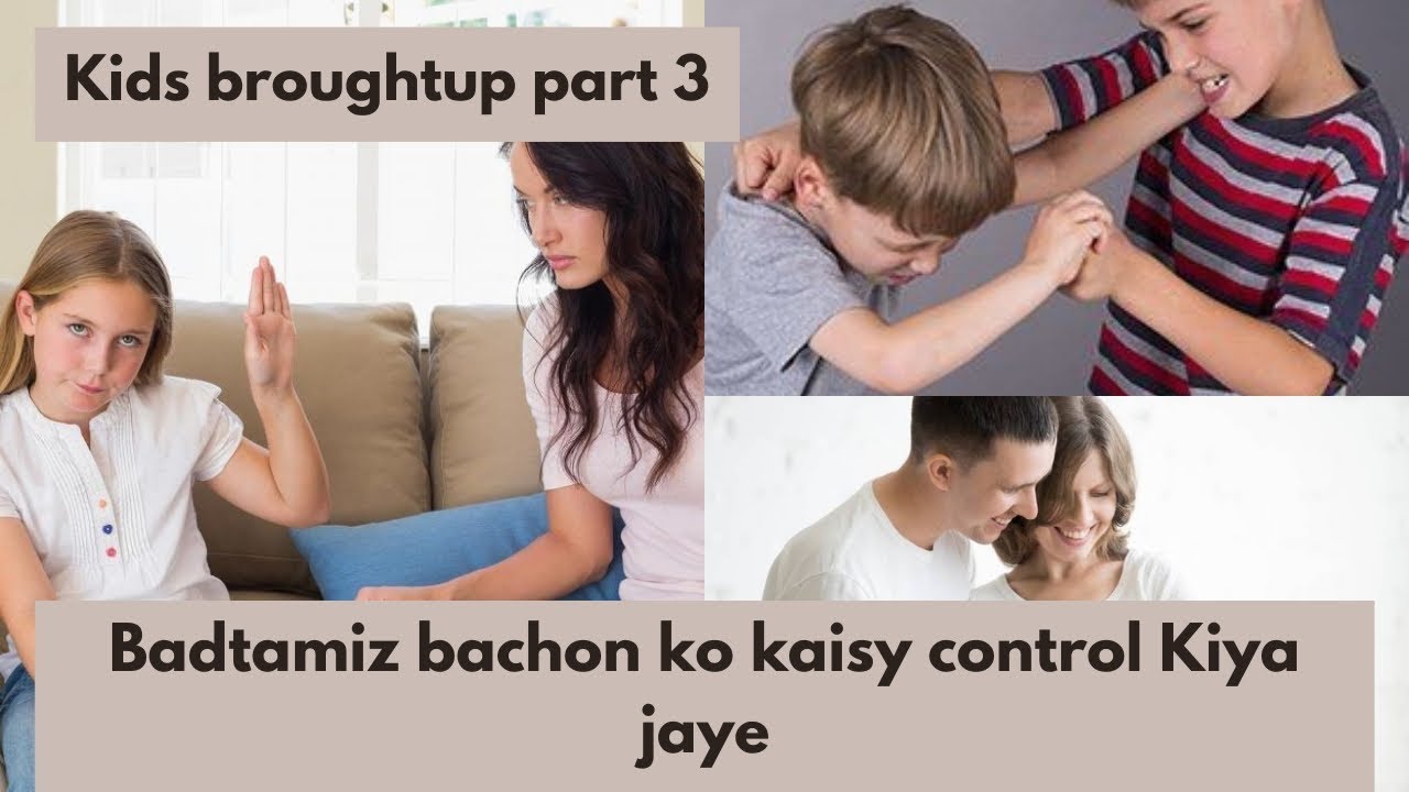 kids broughtup part 3 || how to control a misbehaving kid - YouTube