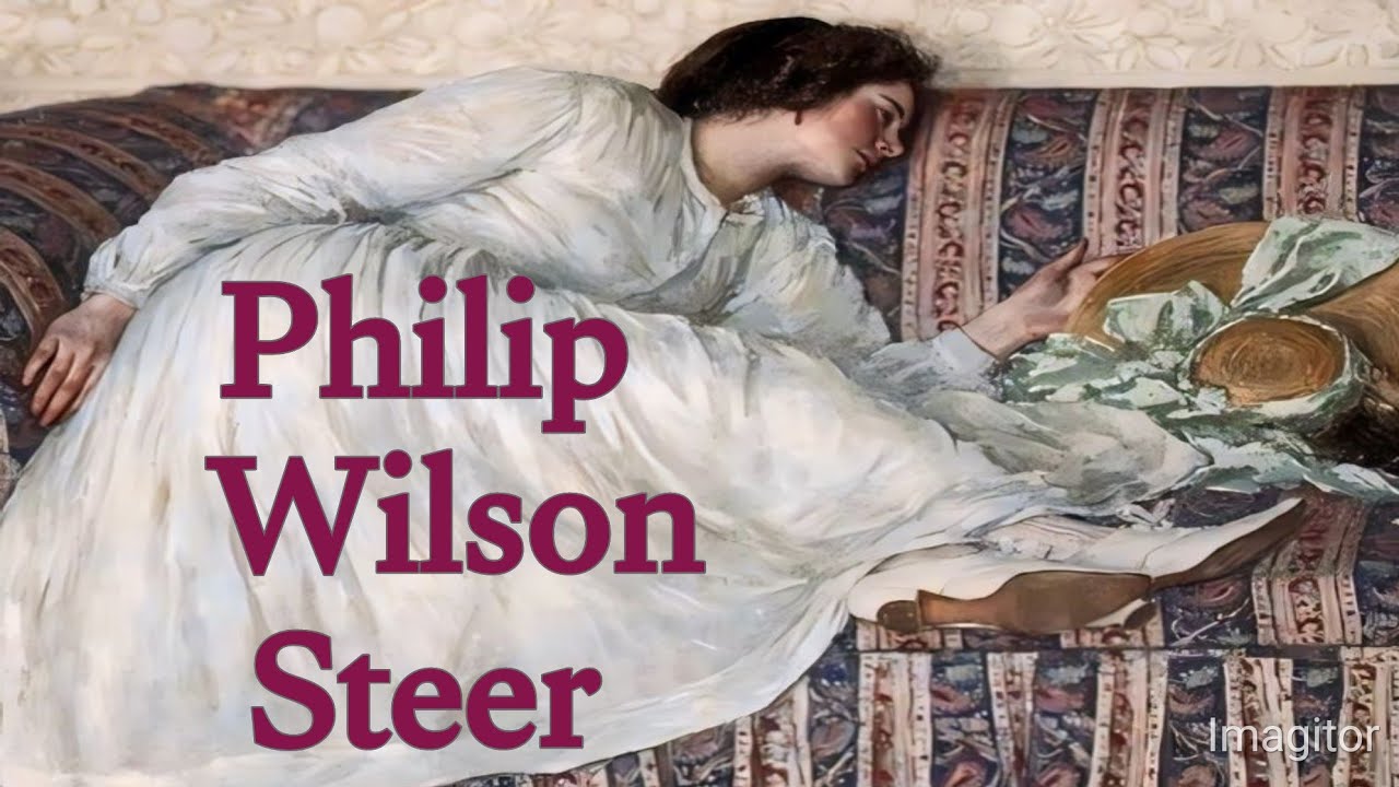 Philip Wilson Steer 1860-1942 prominent British painter, Biography and famous paintings, - YouTube
