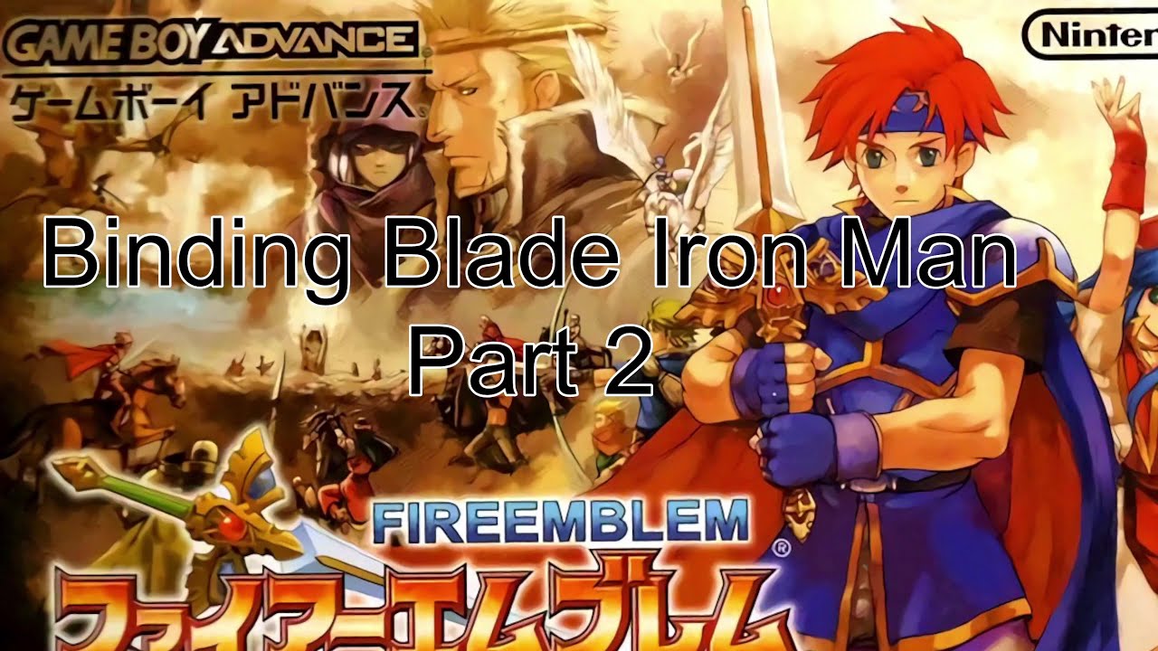 Let's Iron Man all the Fire Emblem Games! FE6 - Part 2 - YouTube