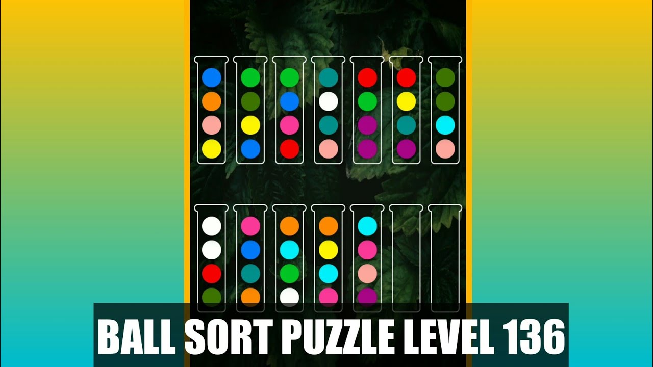 Ball Sorting Puzzle Game Level 136 | Ball Sort Puzzle Level 136 ...