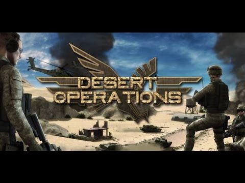 Desert Operations - GAMEPLAY - YouTube