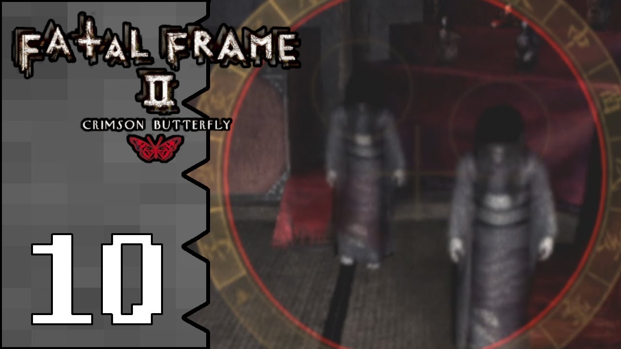 Let's Play Fatal Frame II |10| Hello, Dolly! - YouTube