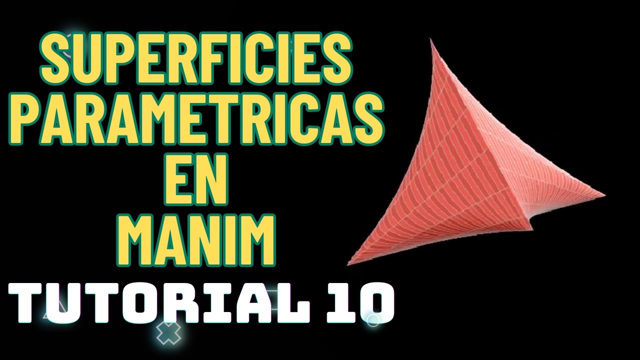 SUPERFICIES PARAMÉTRICAS EN MANIM | CURSO DE MANIM - YouTube