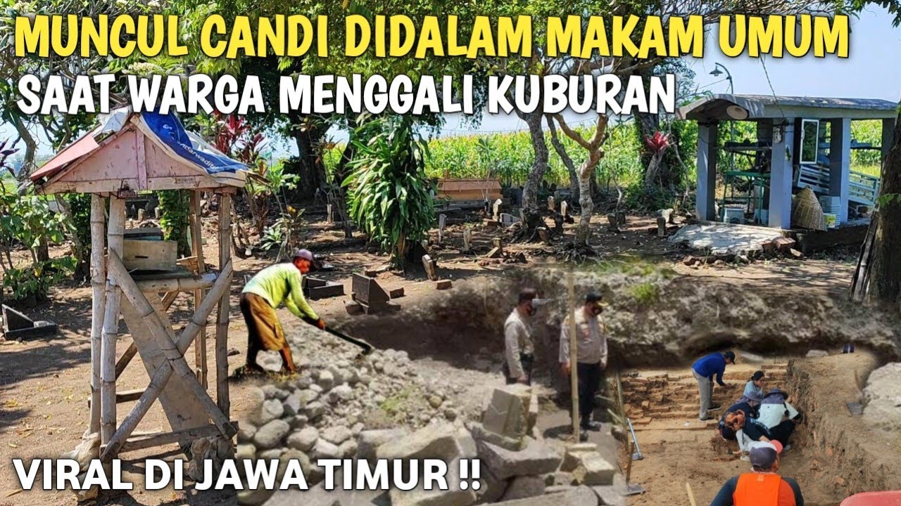 Gempar..!! Muncul Candi Di Didalam Makam Umum Saat Warga Menggali ...