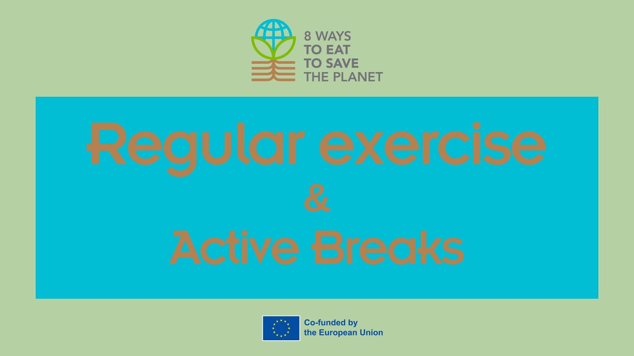 Regular exercise and Active breaks - YouTube