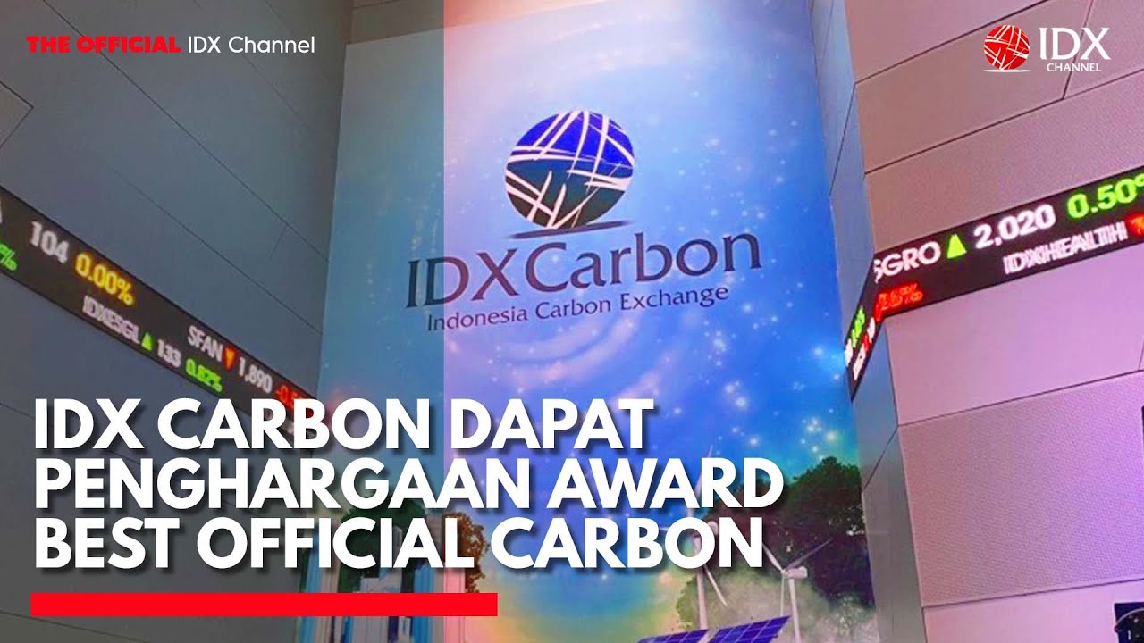 IDX Carbon Dapat Penghargaan Award Best Official Carbon | IDX CHANNEL ...