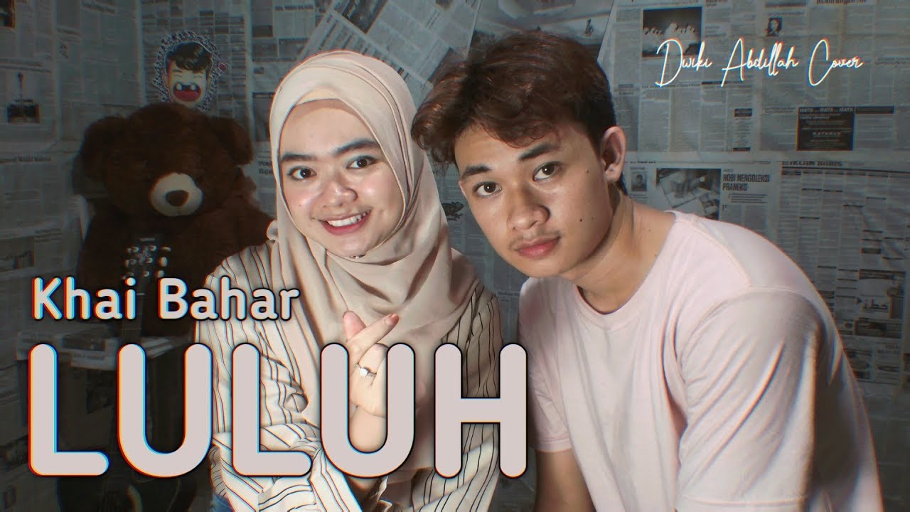Luluh Khai Bahar || Dwiki Abdillah Cover || - YouTube