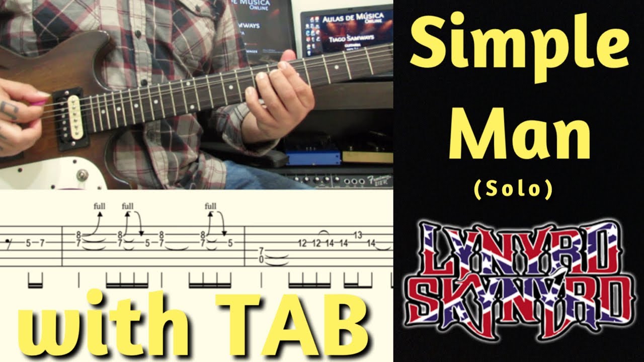 Lynyrd Skynyrd - Simple Man (Solo Cover) w/ tab by Tiago Samways - YouTube