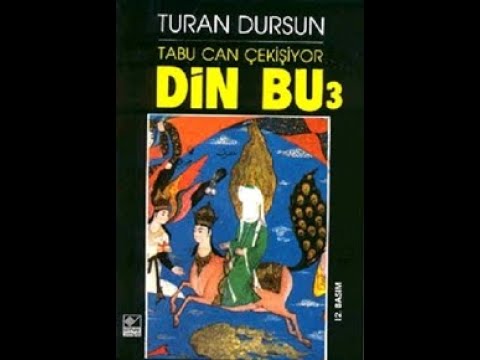 DİN BU 3 / 3. BÖLÜM (SESLİ KİTAP) / TURAN DURSUN
