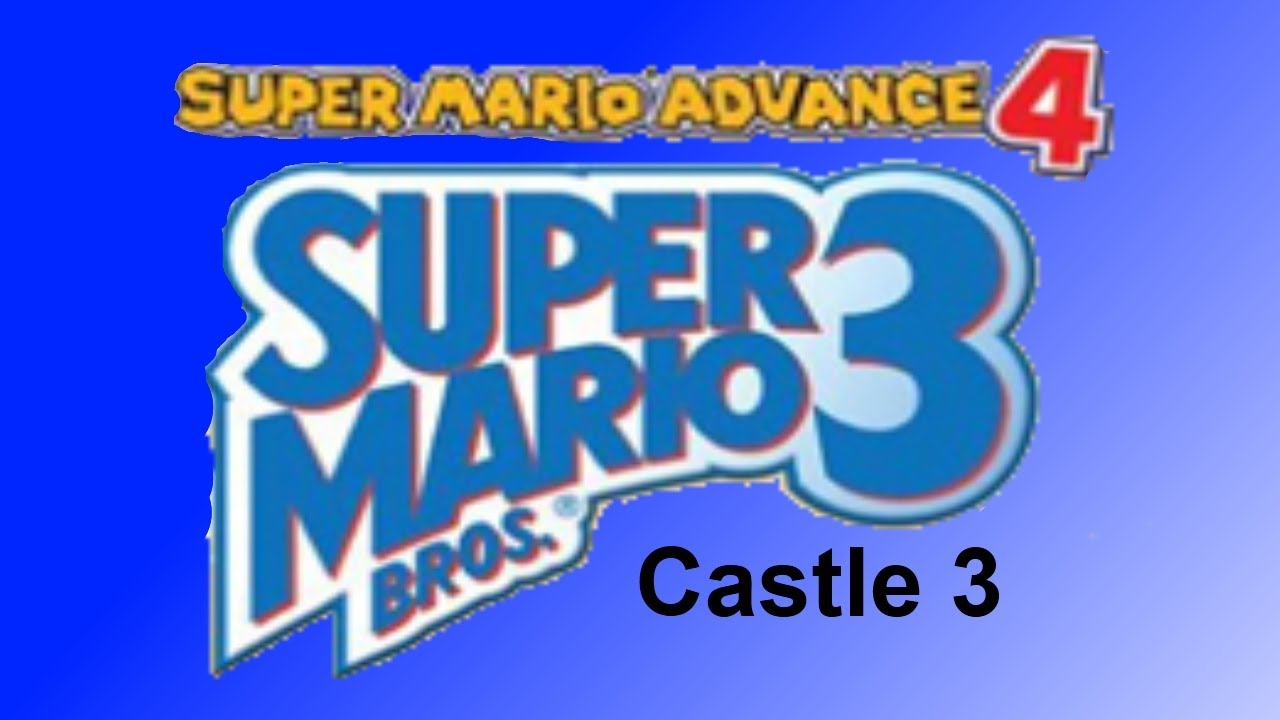 Super Mario Bros. 3 Walkthrough: Castle 3 - YouTube