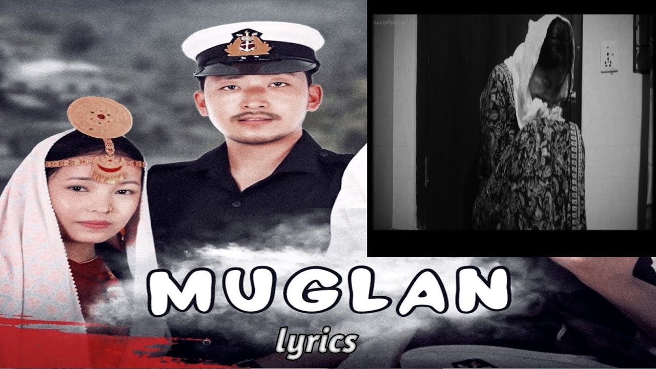 muglan lyrics || [kala suptihang Rai] nepali muglan lyrics - YouTube