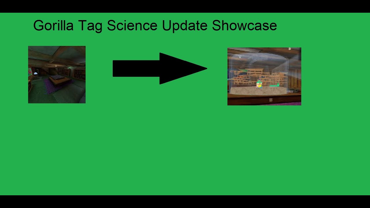 Gorilla Tag Science Update Showcase - YouTube