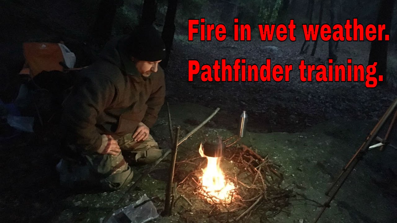Fire in wet weather, Boiling water and a long fire. Pathfinder training ...