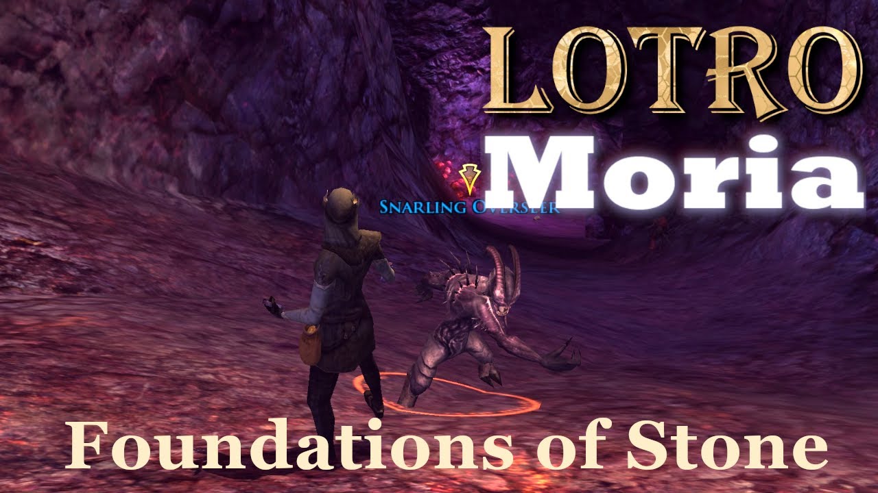 LOTRO - Exploring Middle Earth - Into The Foundations of Stone - YouTube