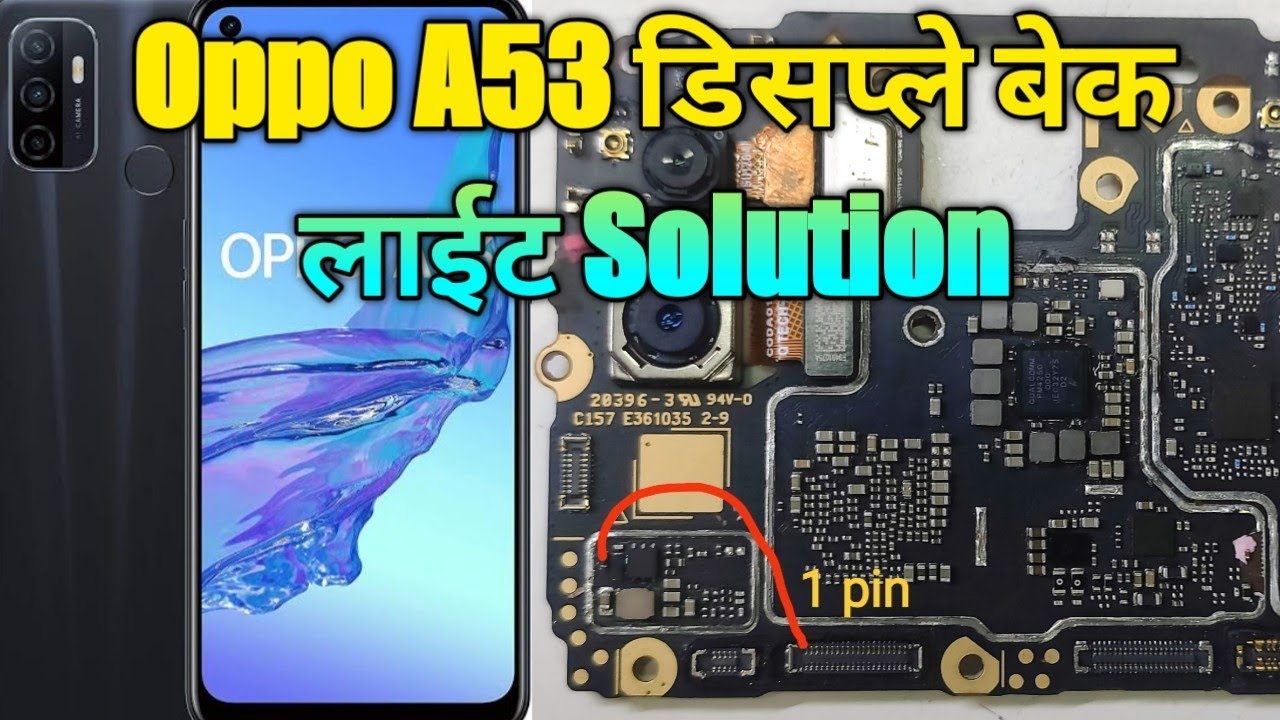 Oppo A53 Display Back Light Solution mobilerepairing Oppo A53 Display Back Light Solution mobilerepairing