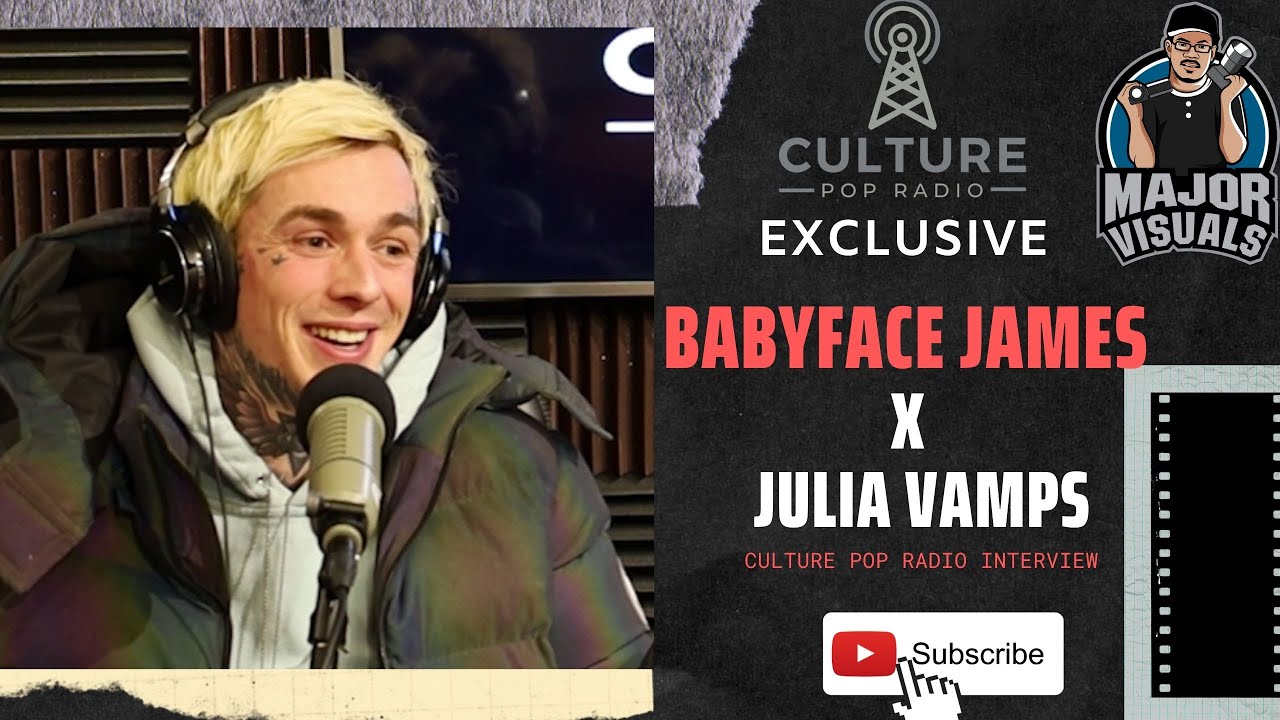 BABYFACE JAMES x JULIA VAMPS (BONUS FACTS ABOUT BABYFACE JAMES!) - YouTube