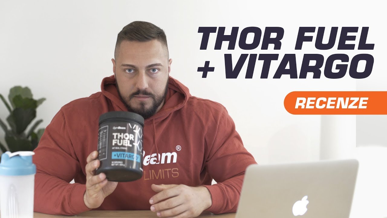 Recenze l Thor Fuel + Vitargo - předtréninkový stimulant 💪 l GymBeam ...