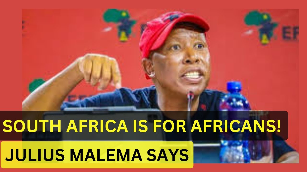 JULIUS MALEMA- SOUTH ARICA IS FOR AFRICANS || VERY HOOOT! - YouTube