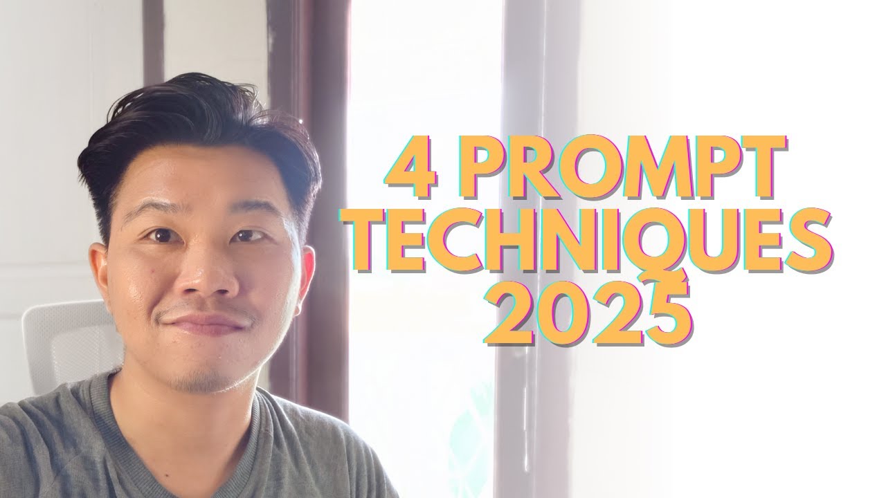 4 Prompt Techniques 2025 - YouTube