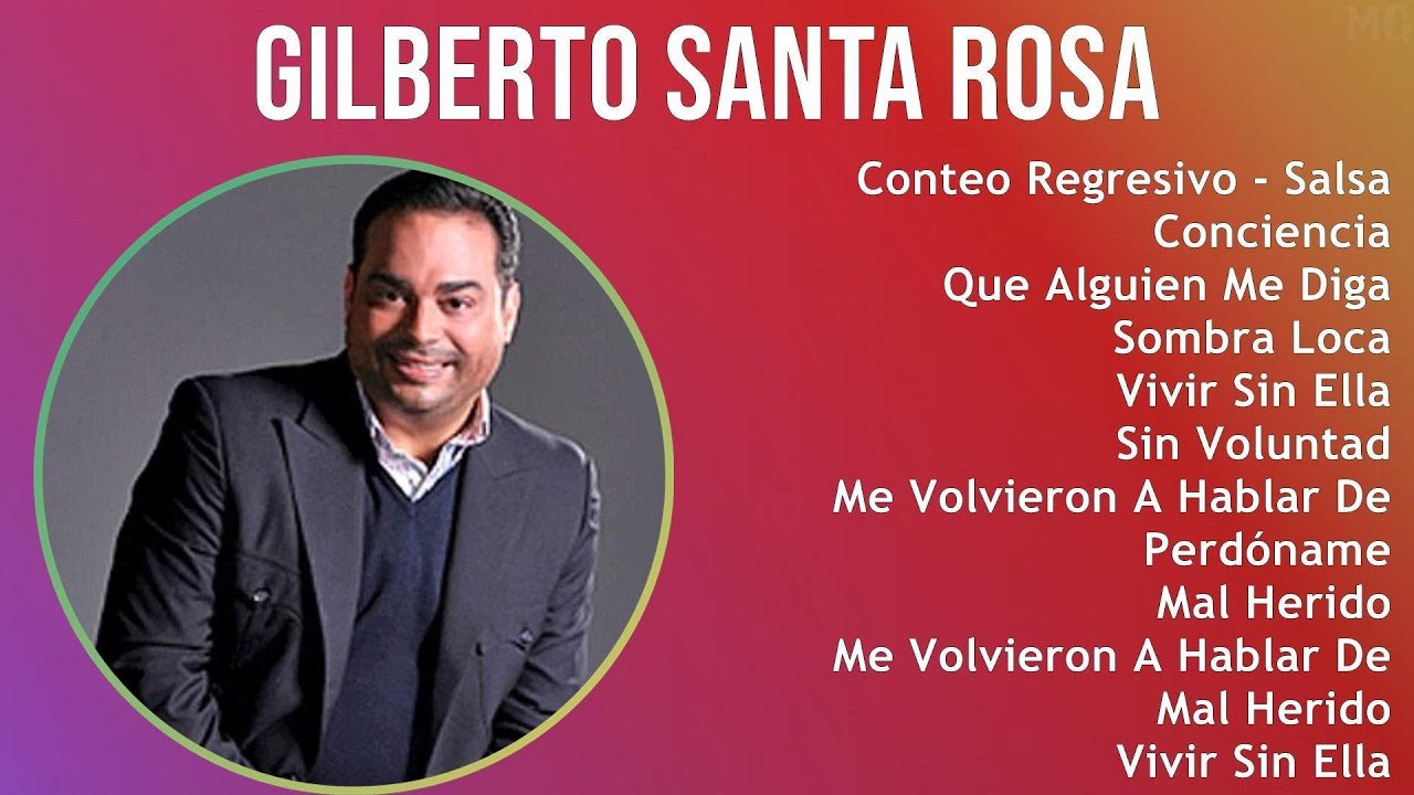 Gilberto Santa Rosa 2024 MIX Nuevas Canciones - Conteo Regresivo ...