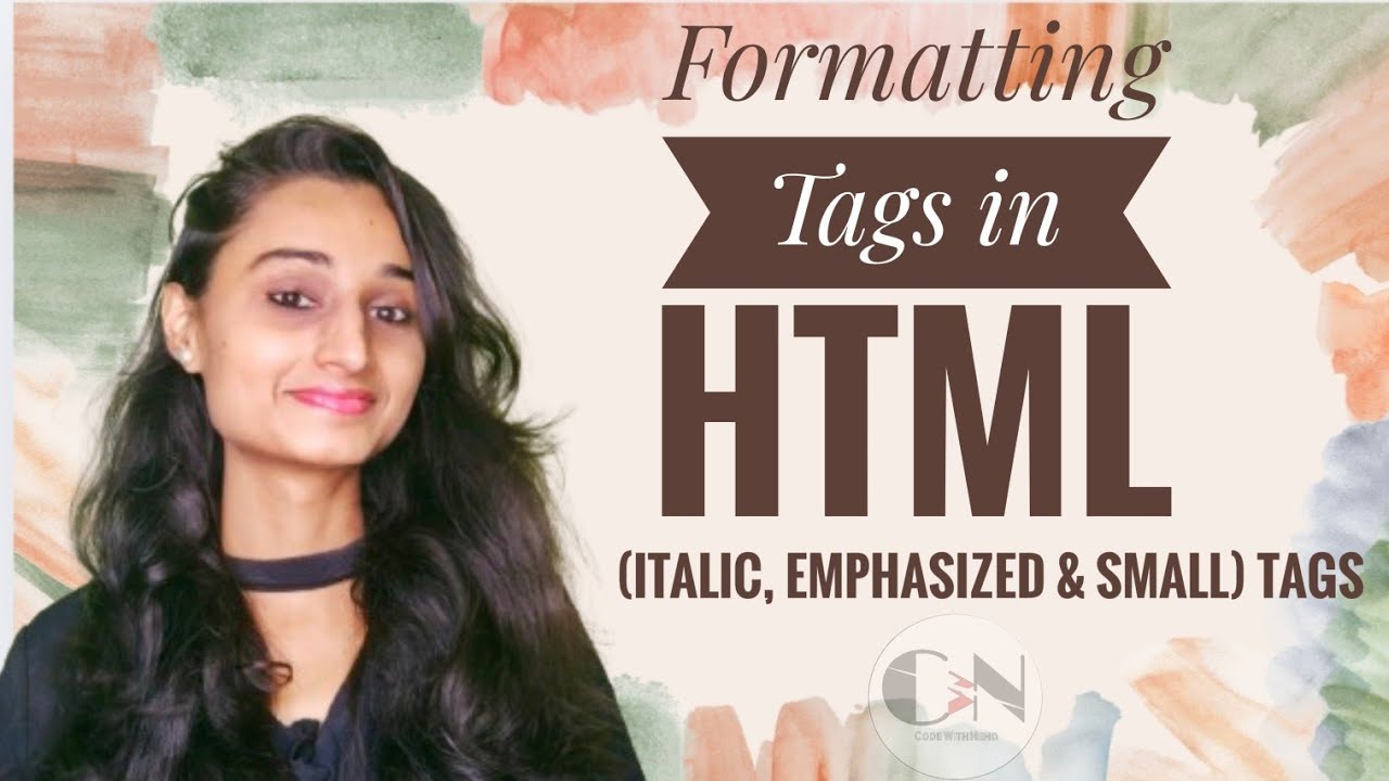 Formatting Tags in HTML (ITALIC , EMPHASIZED &SMALL TAGS) || HTML TUTORIAL|| Code With Neha ...