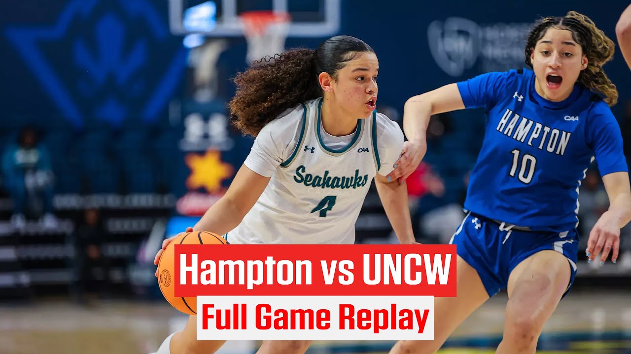 Hampton vs UNCW Women's Basketball Full Game Replay | CAA Basletball ...