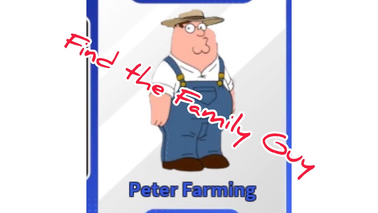 PETER FARMING FIND THE FAMILY GUYS ROBLOX - YouTube