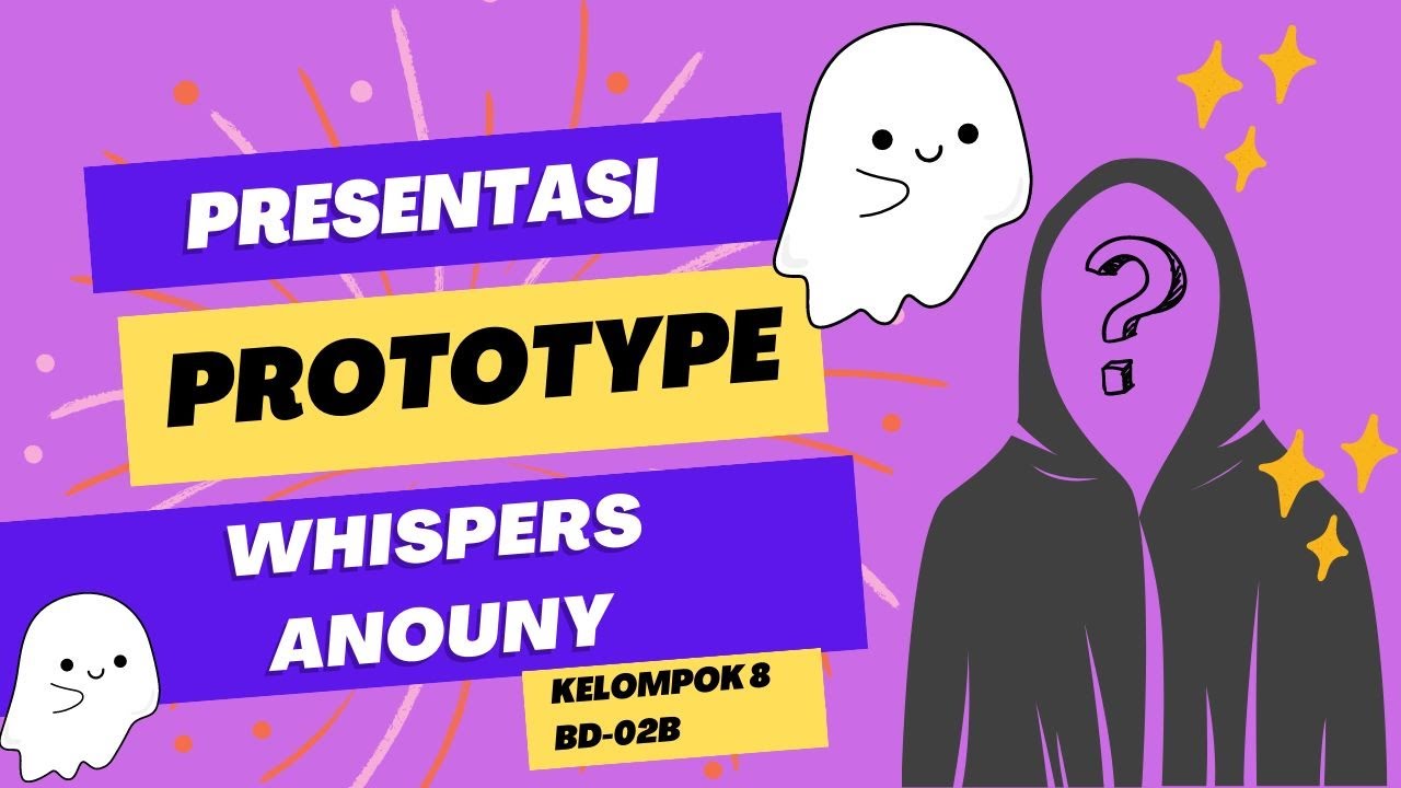 Presentasi Prototype Aplikasi Whispers Anouny | Tugas Mata Kuliah UI UX Prodi S1 Bisnis Digital ...