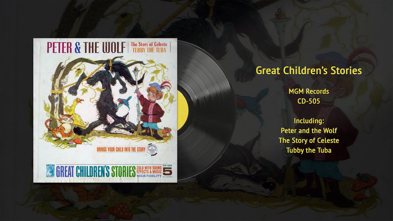 Great Children's Stories - Peter and the Wolf / Tubby the Tuba (CH-505 ...