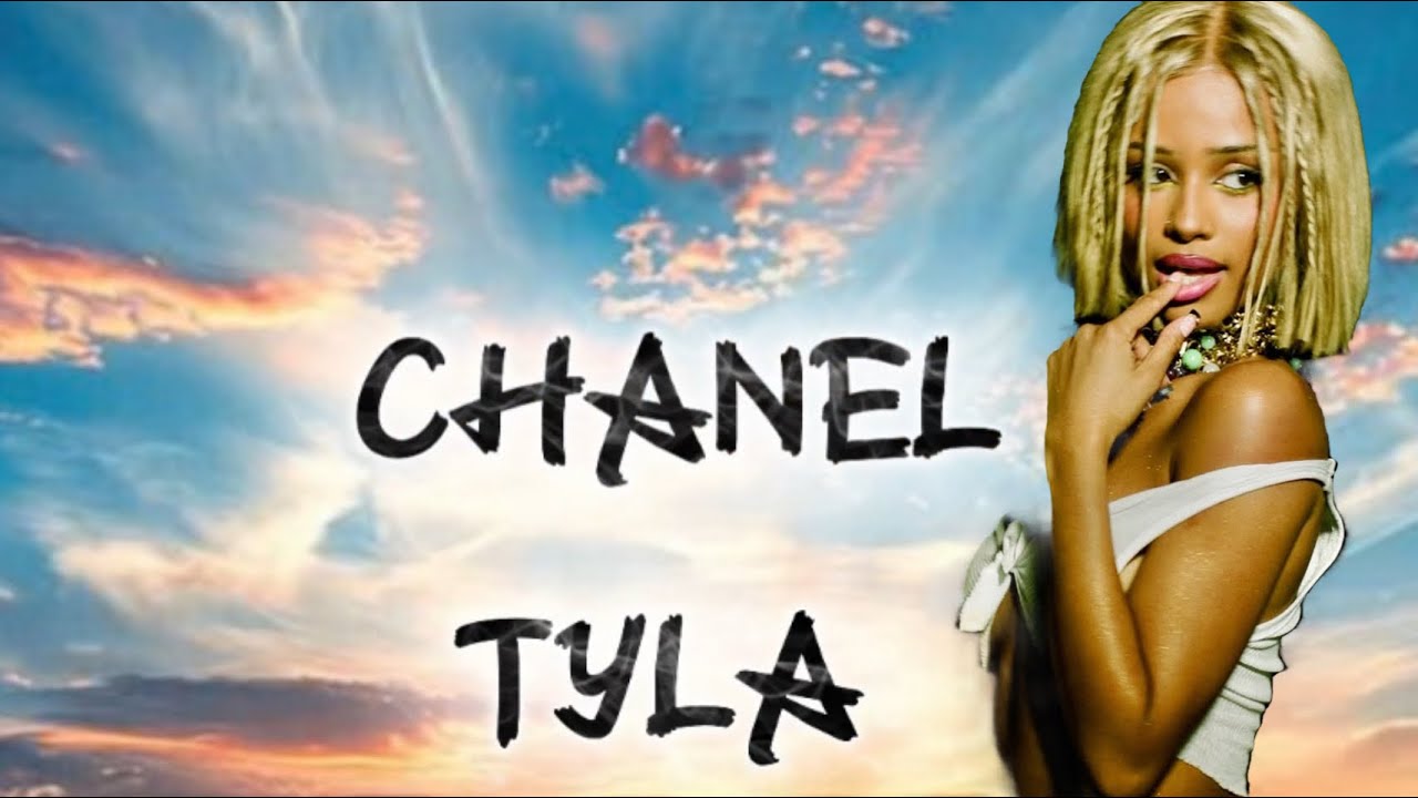 CHANNEL - TYLA lyrics - YouTube