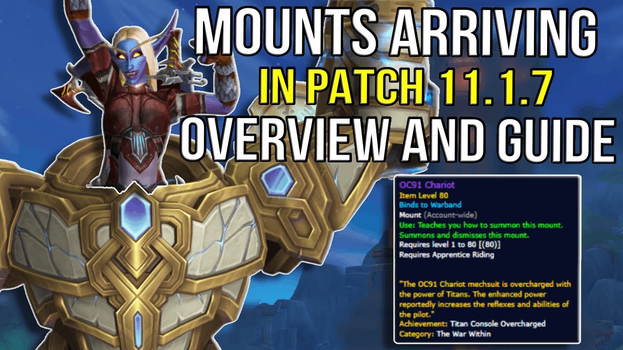 Every Mount Arriving in Patch 11.1.7 And How To Get Them | World of ...