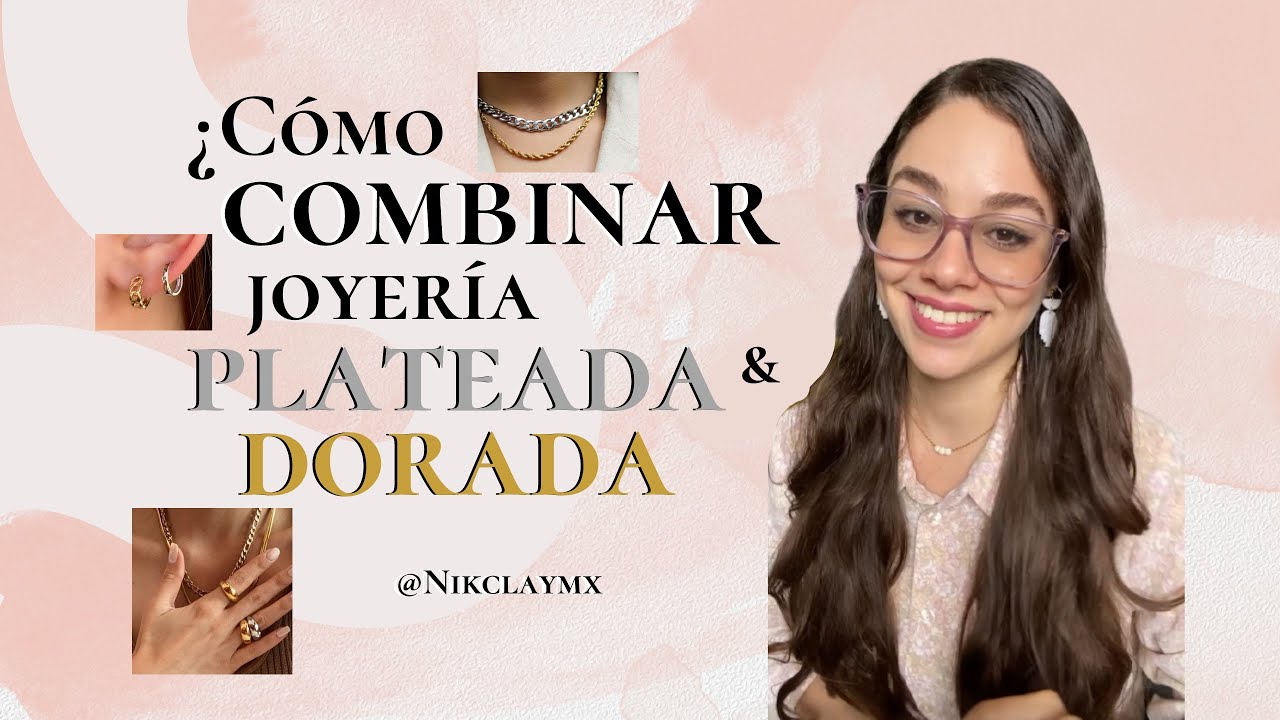 Cómo combinar joyería plateada y dorada y no morir en el intento - YouTube
