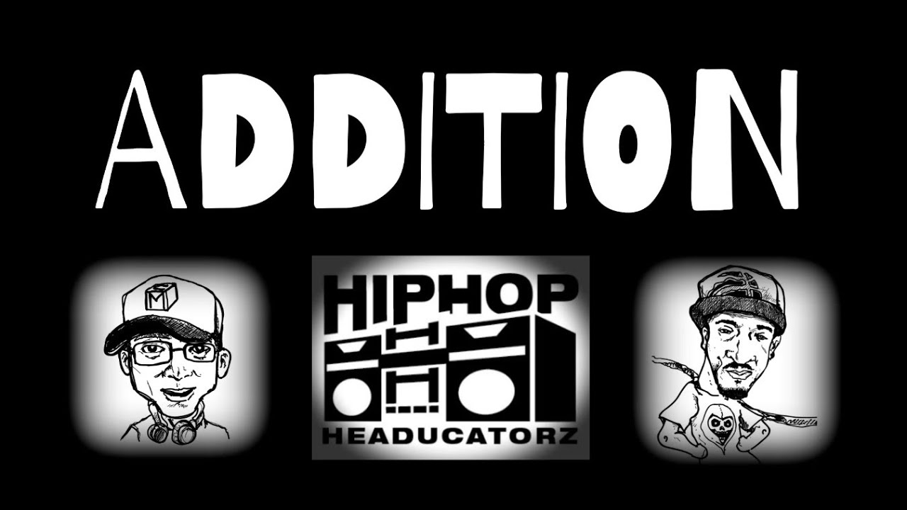 The Math Album - Hip Hop HeadUcatorz - Addition - YouTube