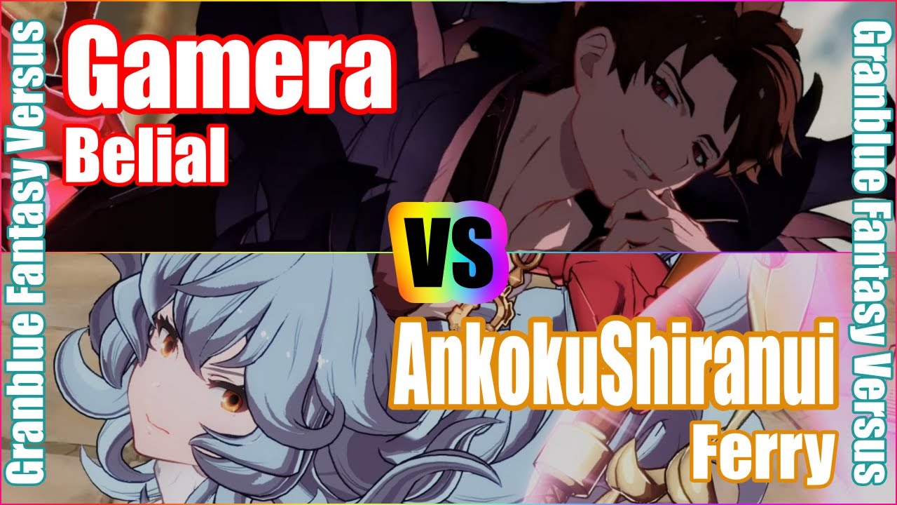 [GBVS] (4K) Granblue Fantasy Versus Rank match Gamera (Belial) vs ...