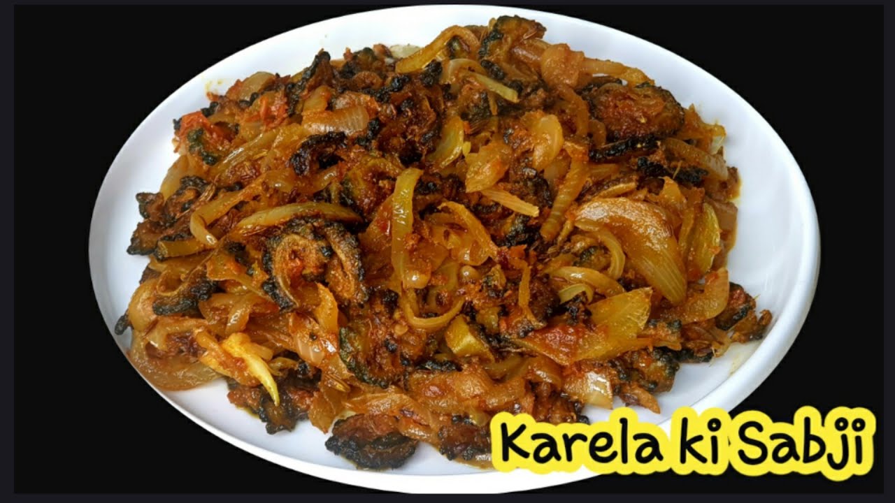 Karela ki sabji || how do you cook karela || Masala karela recipe ...