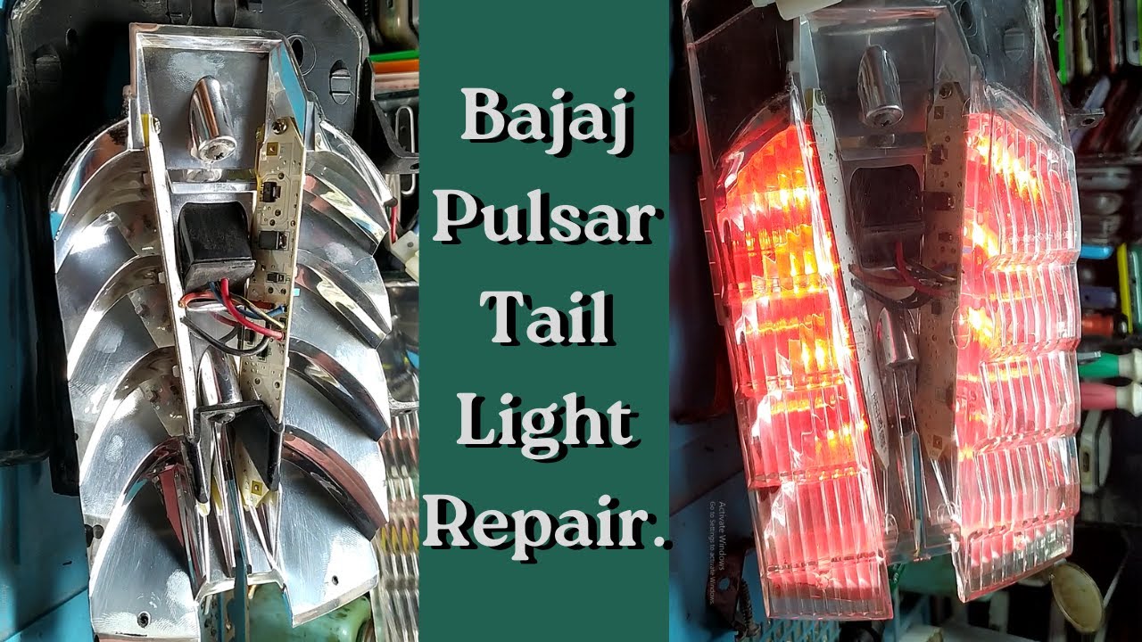 Bajaj Pulsar Tail Light Repair || Back Light Repair. - YouTube